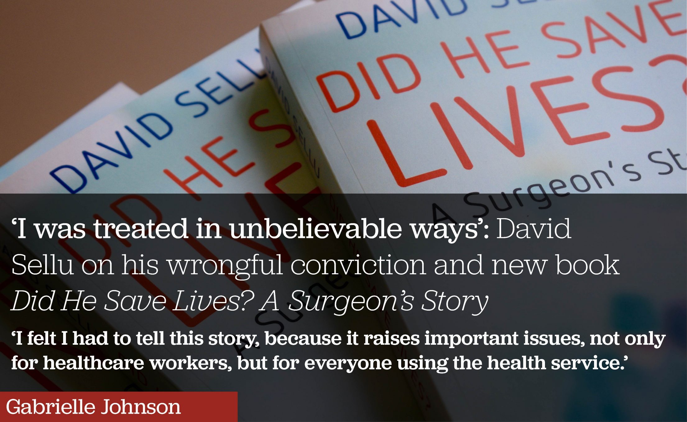 Wrongly convicted for manslaughter, David Sellu tells the story that ...